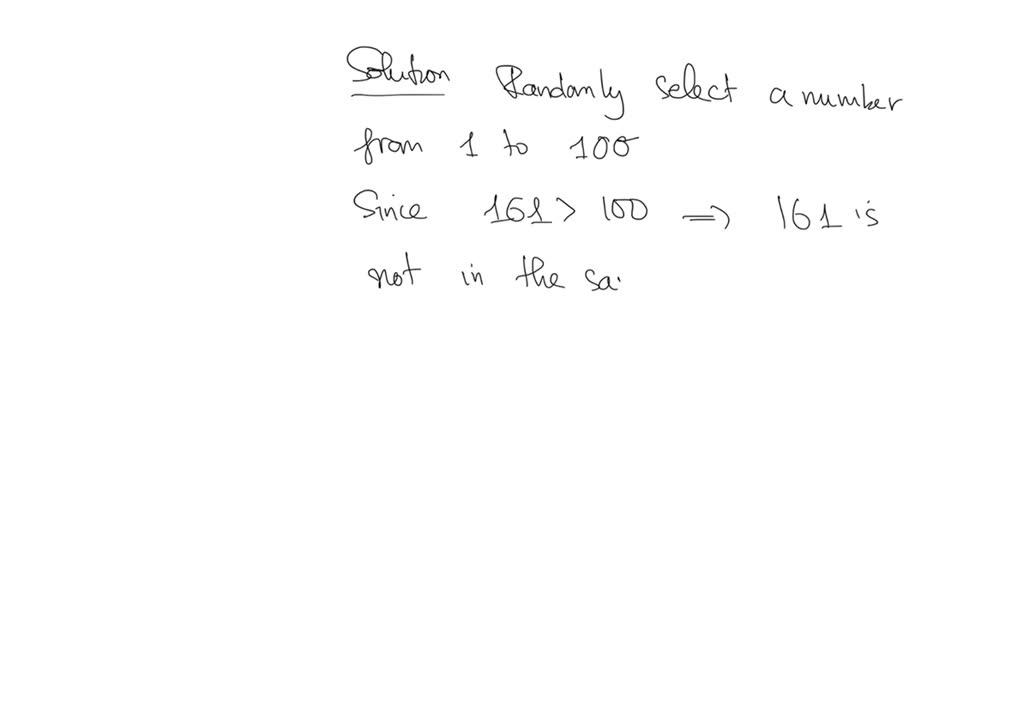 SOLVED: A random number generator is used to select a number from 1 to ...