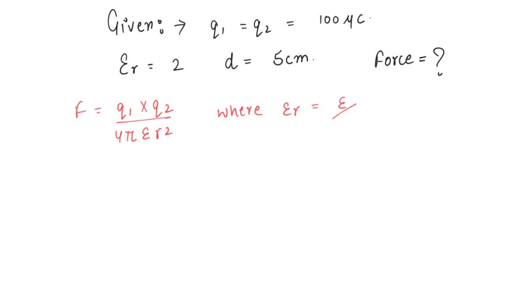 SOLVED: Two charges each of 100 micro coulomb are separated in a medium ...