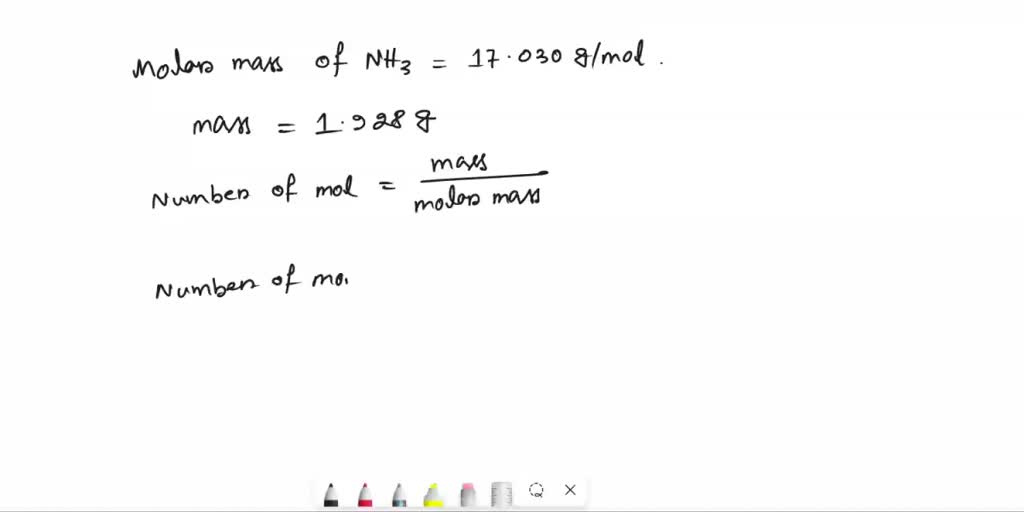 SOLVED: 'Calculate the moles of ammonia present in a 1.928 g sample if ...