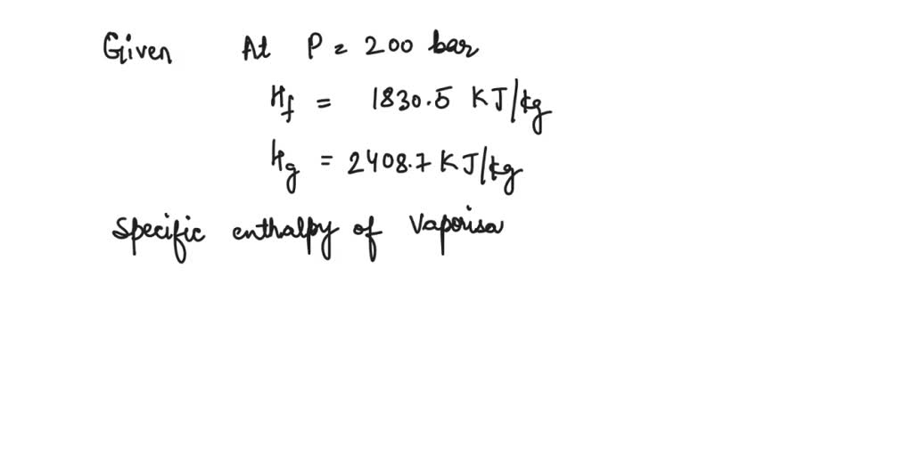SOLVED: Calculate the specific enthalpy of vaporization for water at ...