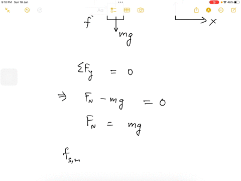 4. A 10 kg object resting on a rough surface ?s = 0.25, ?k