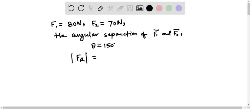 SOLVED: Two forces of 80N and 70N act simultaneously at a point. Find ...