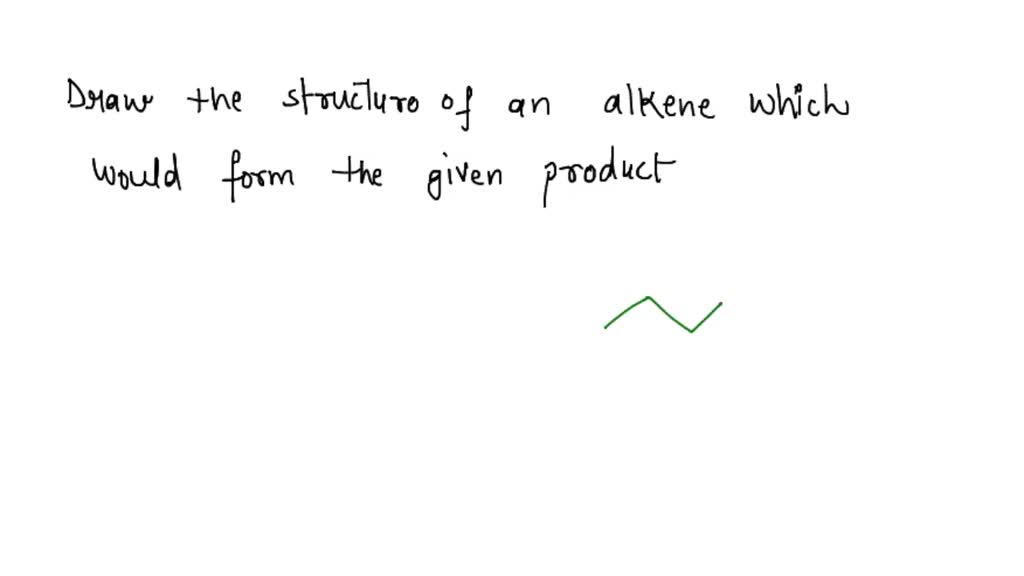 SOLVED: Question 110 of 120 Draw a terminal alkene that would lead to ...