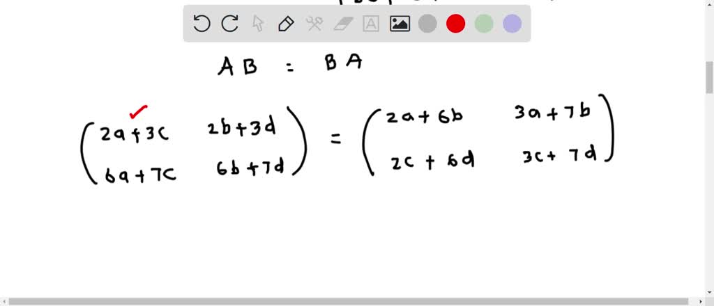 SOLVED: Let A be a 2x2 matrix. Find all 2x2 matrices B such that AB ...