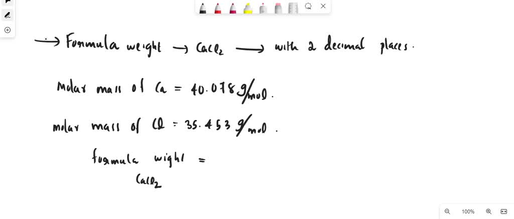 SOLVED: Determine the formula weight of CaClâ‚‚. Provide an answer to ...