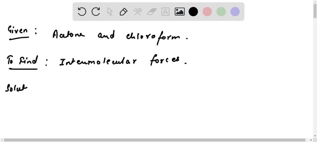 SOLVED: 29 What is the major intermolecular force between acetone and ...