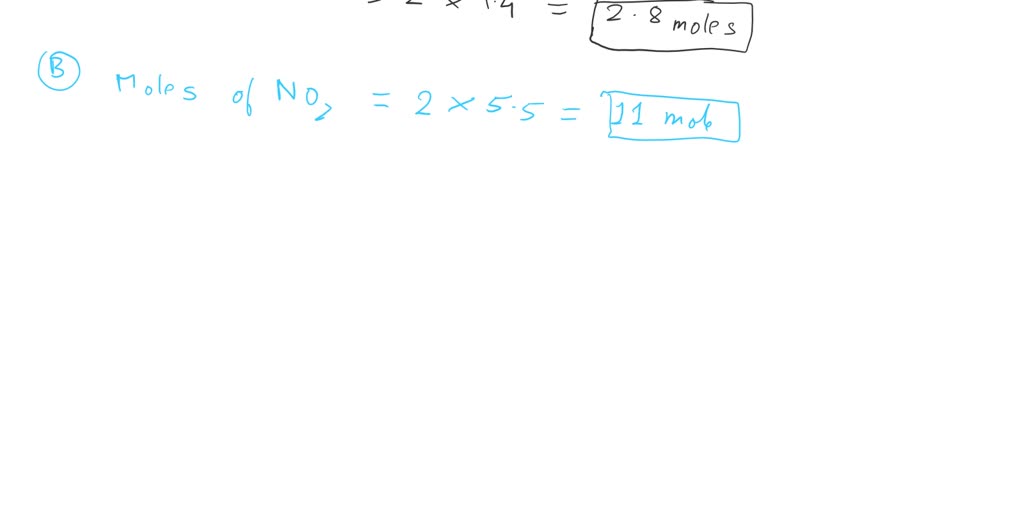 SOLVED: For the reaction shown, calculate how many moles of NO2 form when each amount of ...