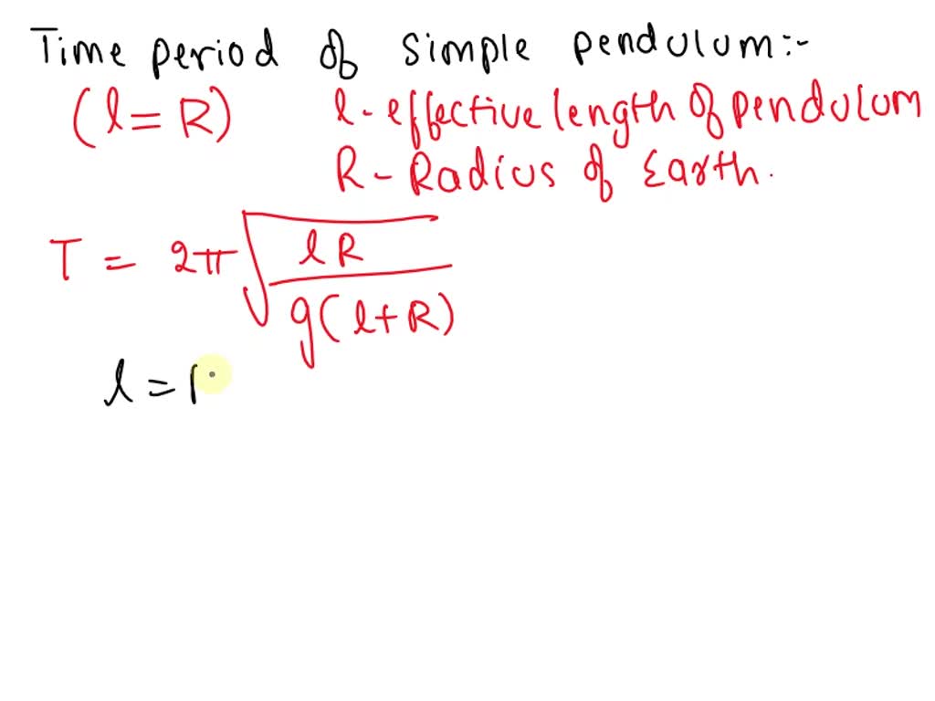 SOLVED: If effective length of a simple pendulum is equal to radius of ...