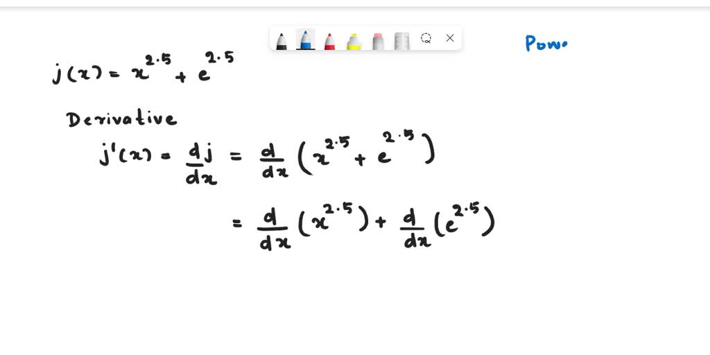 SOLVED: Differentiate the function. j(x) = x2.5 + e2.5