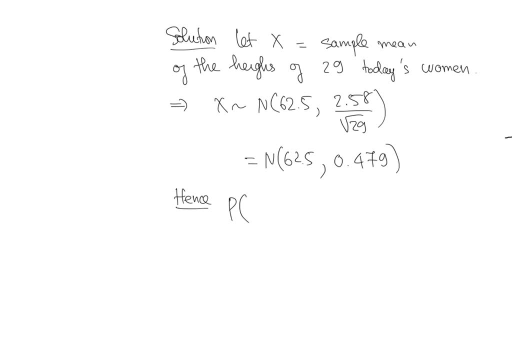 SOLVED: A half-century ago, the mean height of women in a particular ...