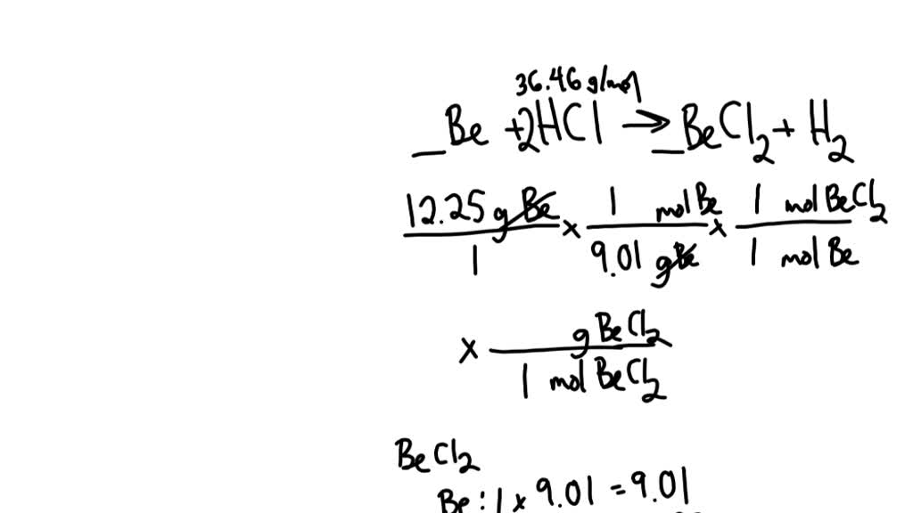 SOLVED: how many grams of BeCL2 are formed in the reaction of 12.25g of Be with Excess aqueous ...