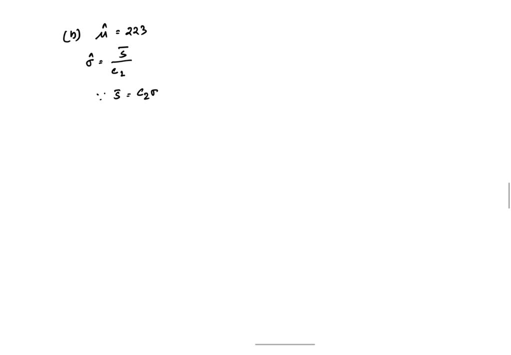 SOLVED: (b) Assuming that the process is in control, estimate the ...