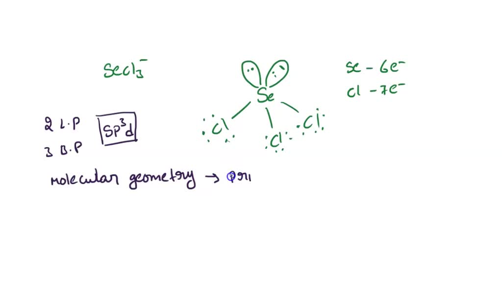 - What is the molecular geometry of SeCl3-? - Please draw the molecular ...