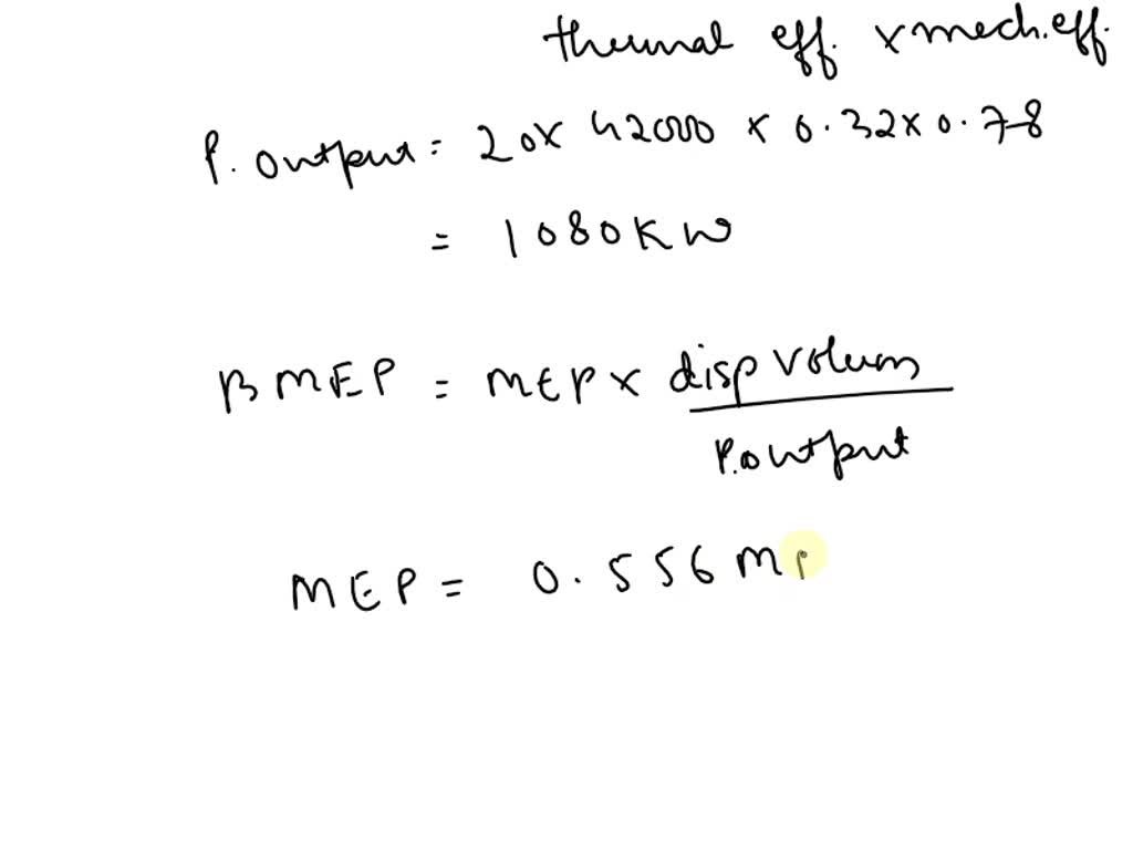 Five cylinders, 3.5 L SI engine operates on a 4-stroke cycle at 2500 ...