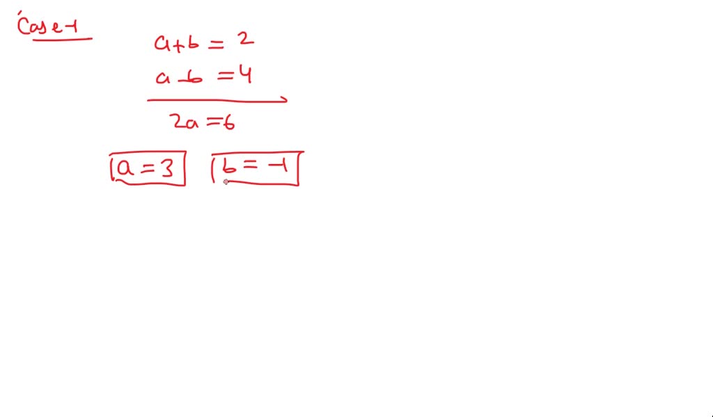 SOLVED: A plus b whole square is 14 A minus b whole square is 16, Find ...