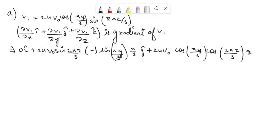 Find The Gradient Of Each Of The Following Scalar Functions And Then