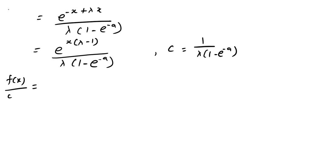 SOLVED: The p.d.f of the truncated exponential distribution with parameter Î» = 1 is given by f ...