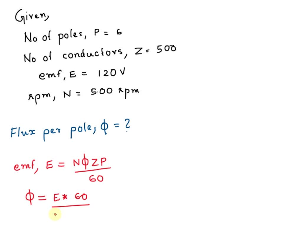 SOLVED: A 6-pole lap-connected armature has 500 conductors, and its ...
