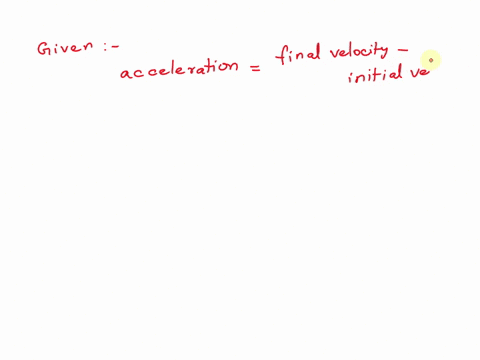 Integrate acceleration An object starts from rest, vi=0, and...