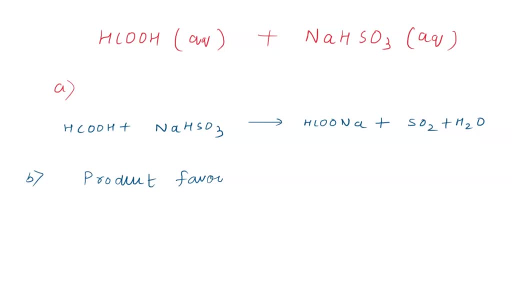 SOLVED: Formic acid (HCOOH(aq)) is added to an aqueous solution of ...