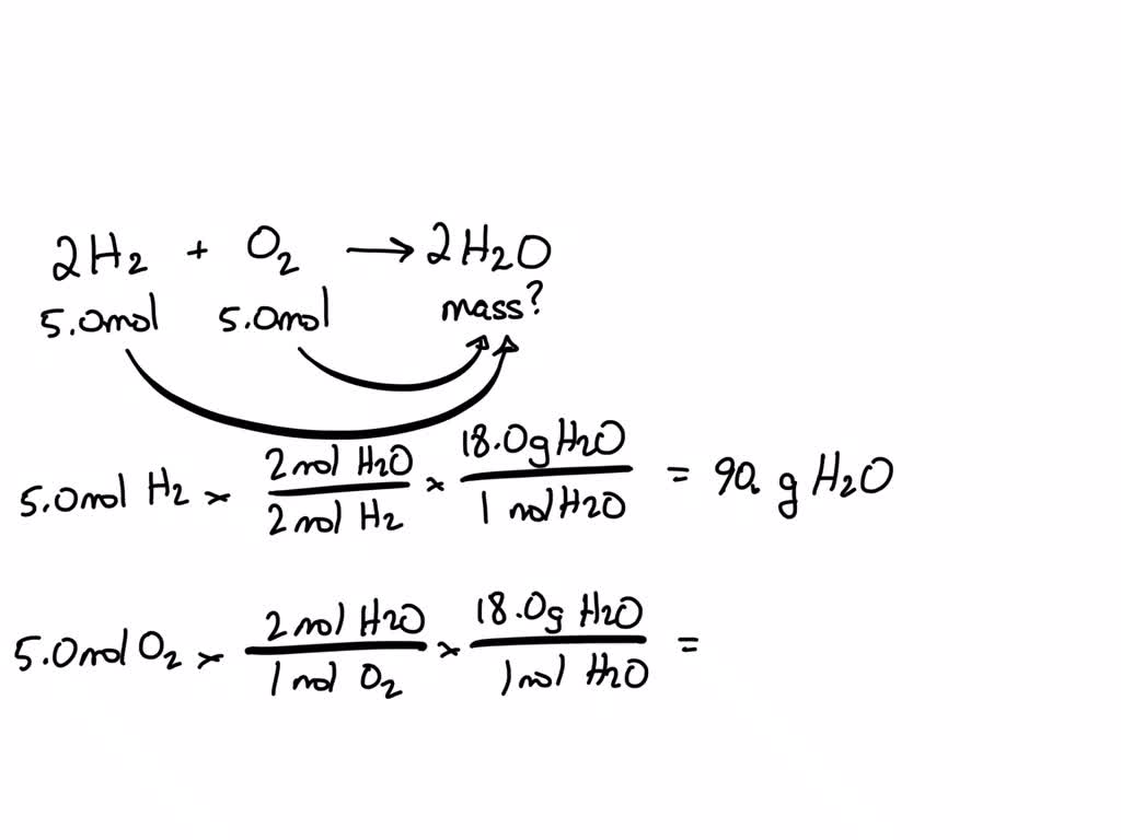 SOLVED: 5.0 moles of hydrogen (H2) react with 5.0 moles of oxygen (O2) to produce water (H2O ...