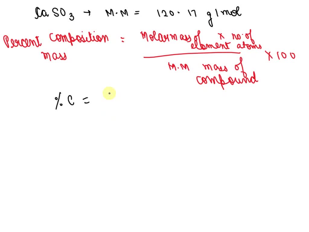 SOLVED: 6. Calculate the percent composition by mass of calcium sulfite ...