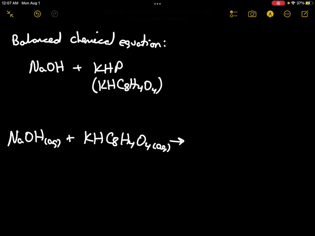 SOLVED: Chemical Reactions: Write the balanced equation for the reaction between NaOH and KHP ...