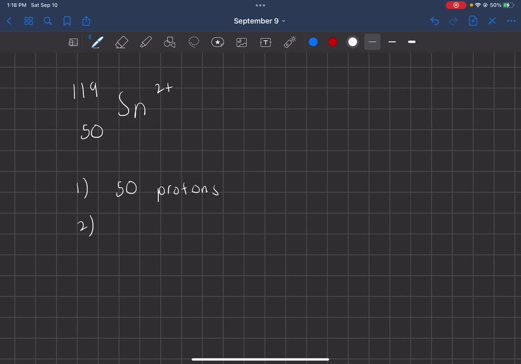 SOLVED: '119 +2 Sn 50 This isotope of tin has protons neutrons ...