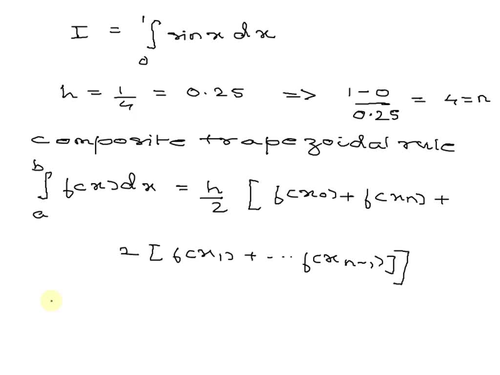 SOLVED: Using the composite trapezoid rule, calculate the approximate value of the integration ...