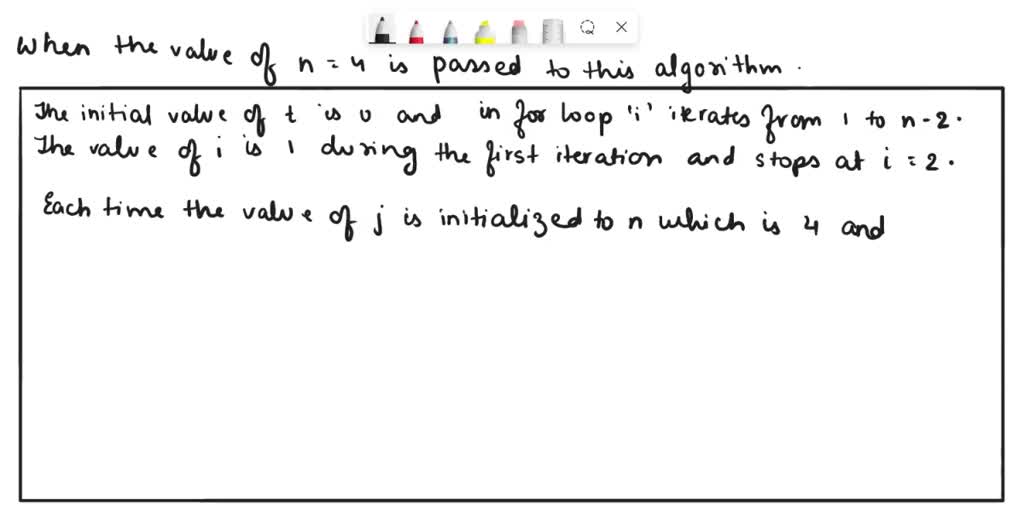 Solved Consider The Following Algorithm Procedure Quizzy N Integer T 0 For I 1 To N 2 5785