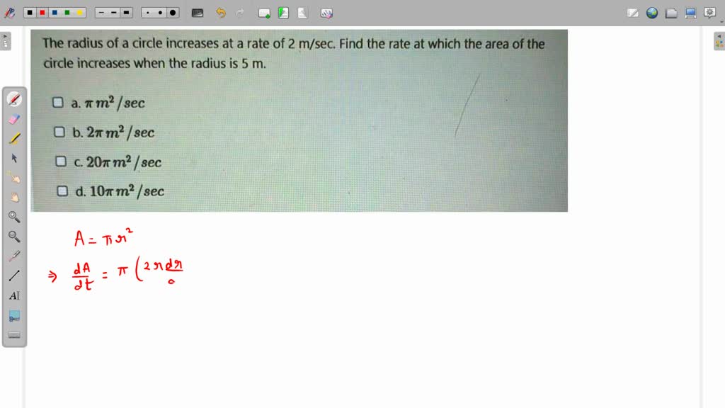 SOLVED: The radius of a circle increases at a rate of 2 m/sec Find the ...