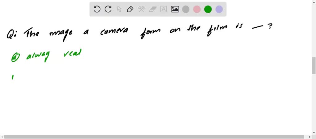 13. The image a camera forms on the film is... A) always real B) always ...