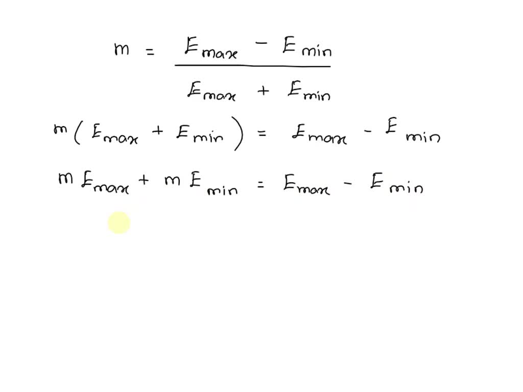 Solve for EMAX E MAX E M = MIN EMAX + EMIN