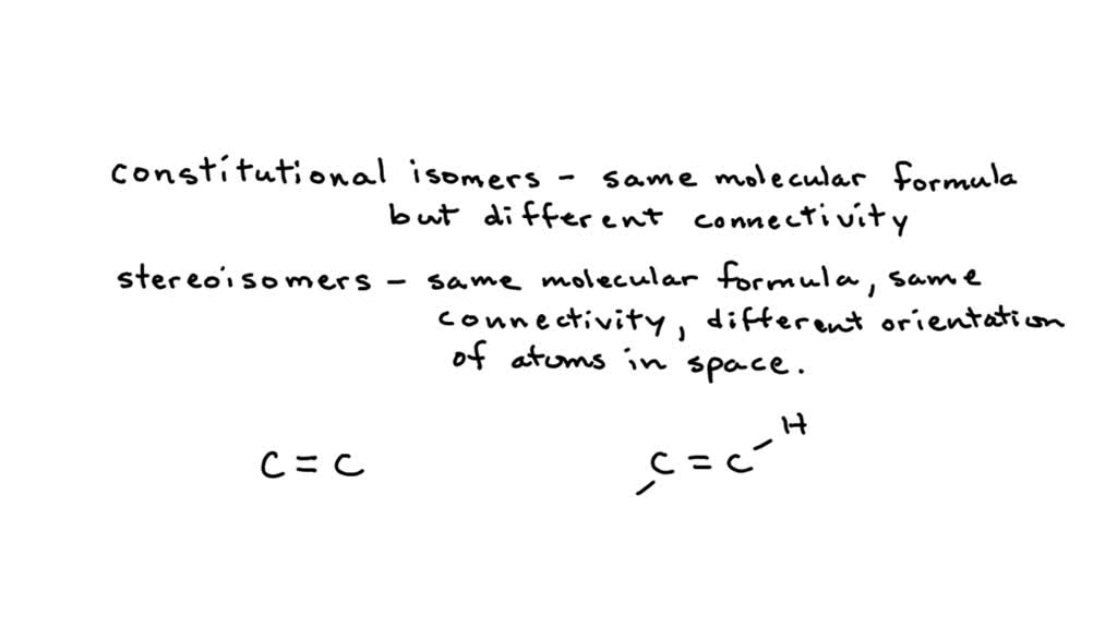 Solved Constitutional Isomers Stereoisomers