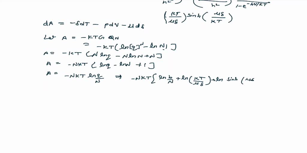 SOLVED: In Chapter 13 of this author's textbook "Statistical Thermodynamics," it is shown that ...