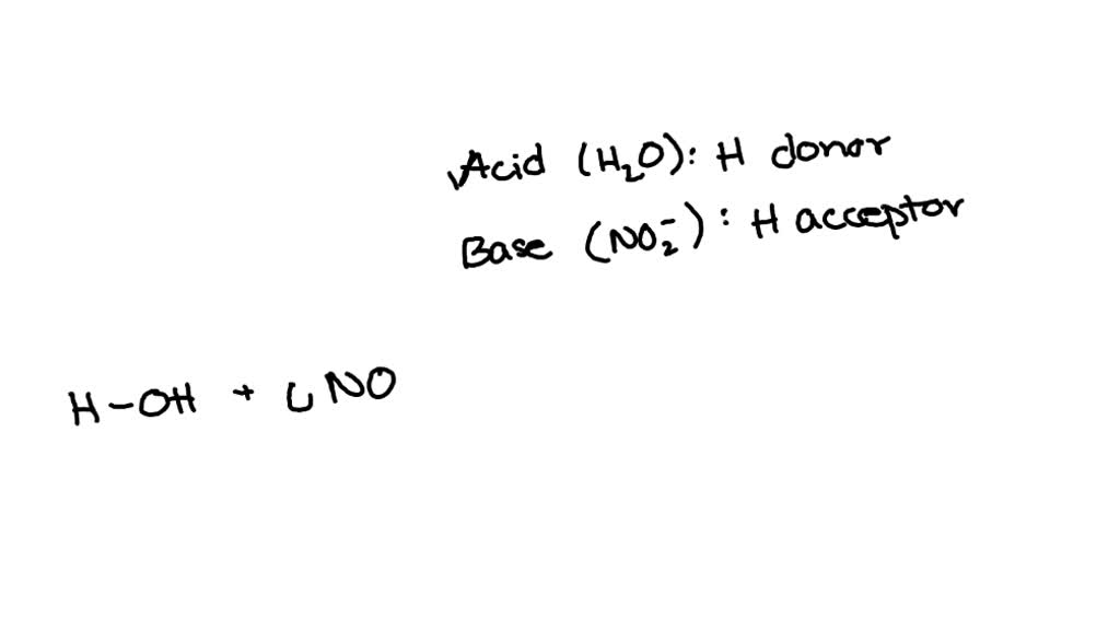 SOLVED: For NO2 write an equation that shows how the anion acts as base ...