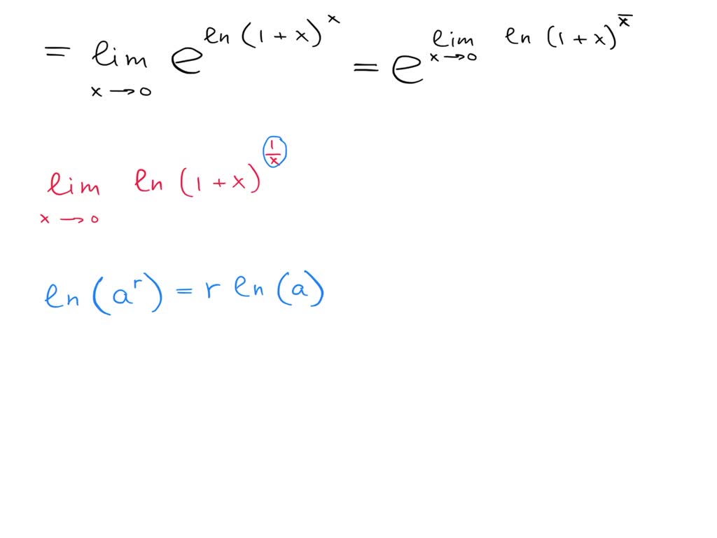 SOLVED: e=e^1=e^limx → 0ln (1+x)^1 / x=limx → 0 e^ln (1+x)^1 / x=limx → ...