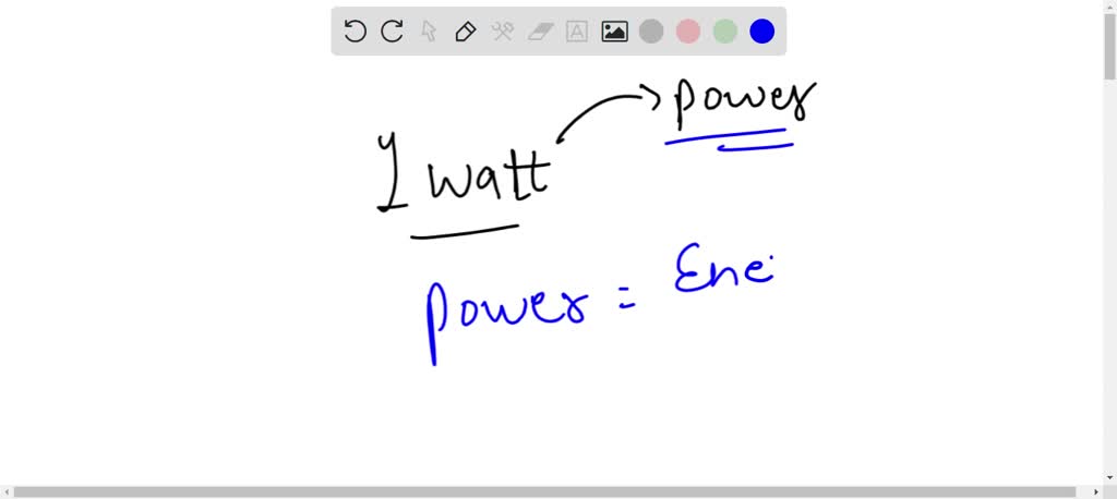 SOLVED: Define 1 watt of power.