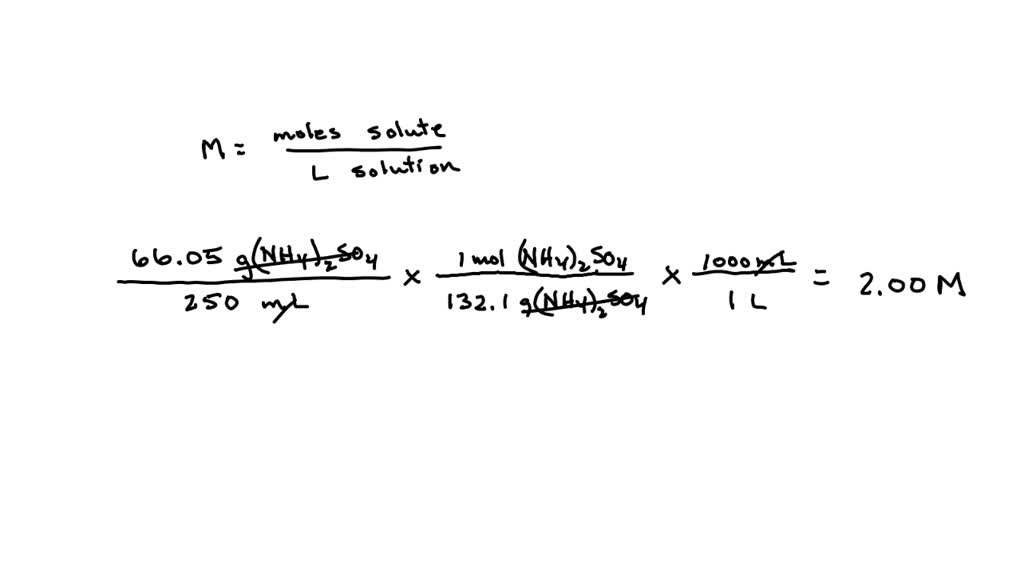 SOLVED: A stock solution is made by dissolving 66.05 g of (NH4)2SO4 in enough water to make 250 ...