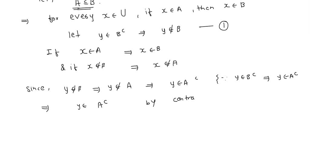 VIDEO solution: 10. For all sets A and B, if A ⊆ B then B^c ⊆ A^c.