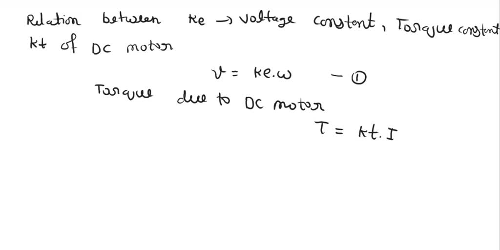 SOLVED: explain the torque speed characteristics of DC motor used in ...