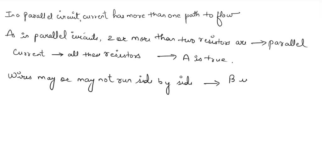 SOLVED: In a parallel circuit; the current follows more than one path ...