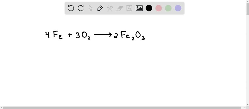 SOLVED: Iron and oxygen react in a synthesis reaction to form Iron(III ...