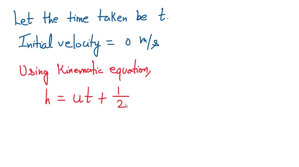 A body is dropped from a height 'h' calculate the time taken to reach the ground, the velocity ...