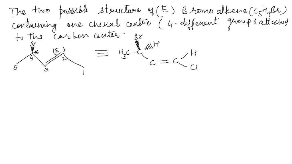 SOLVED: Draw the structures of the two bromoalkenes with the molecular ...