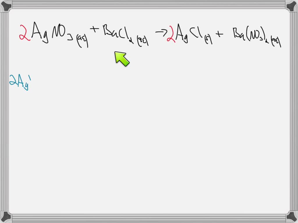 SOLVED: Choose the correct net ionic equation for the reaction in water of AgNO3 and BaCl2.