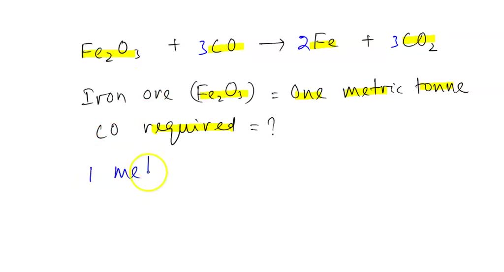 SOLVED: One industrial, large-scale method for refining iron ore to ...