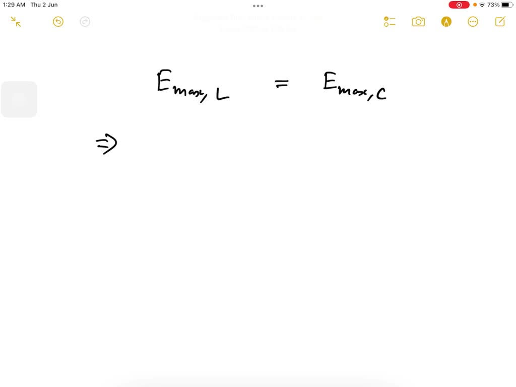 SOLVED: Lc circuit has 10mH inductor and 5uF capacitor and the current has maximum value of 2A ...
