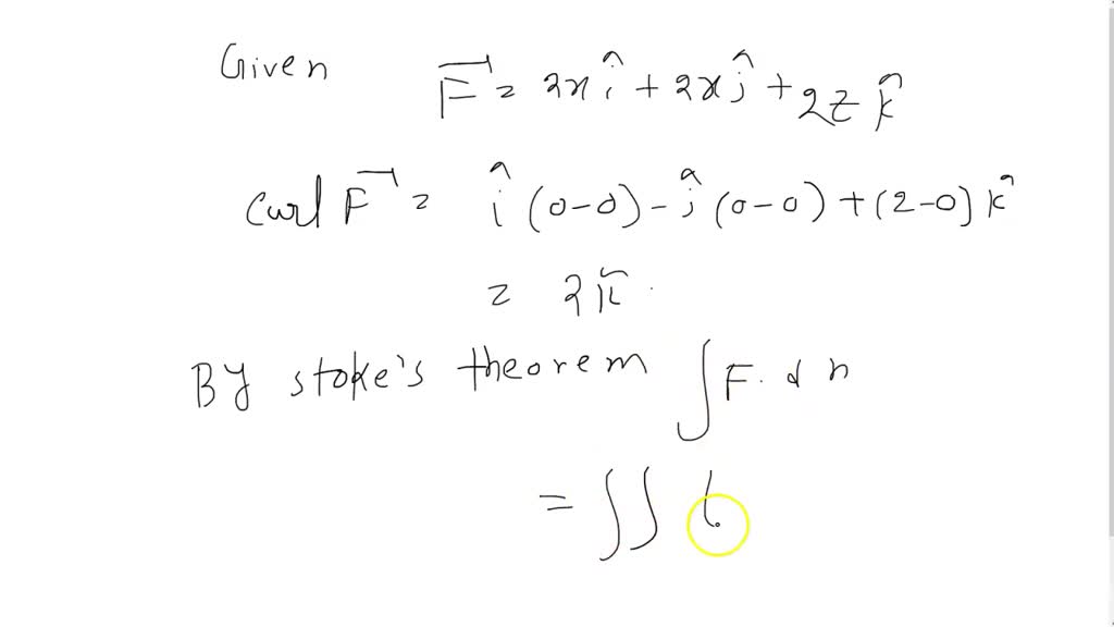 SOLVED: Use the surface integral in Stokes' Theorem to calculate the circulation of the field F ...