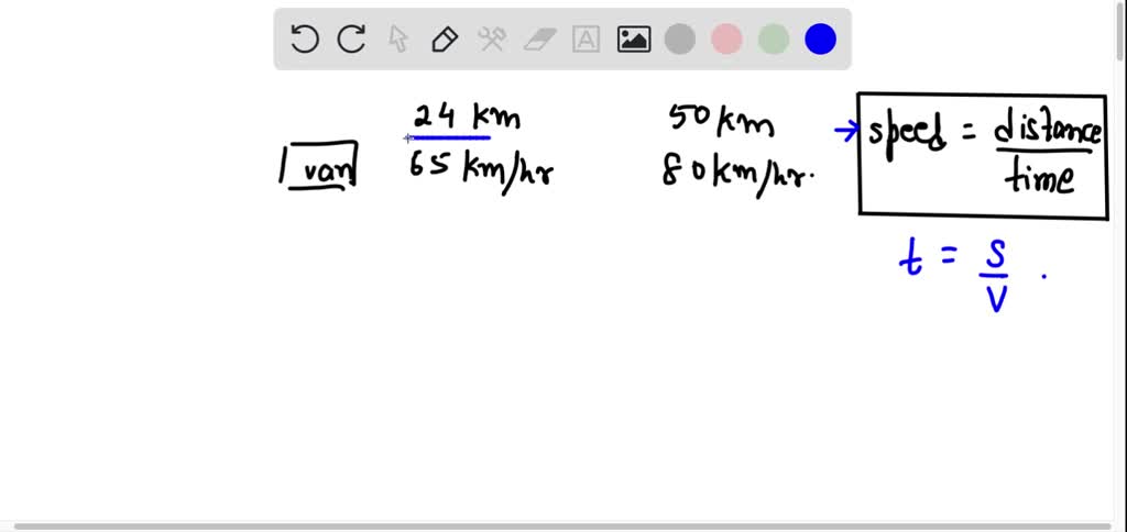 SOLVED: A van travels 24 km with a constant speed of 65 km/h and ...